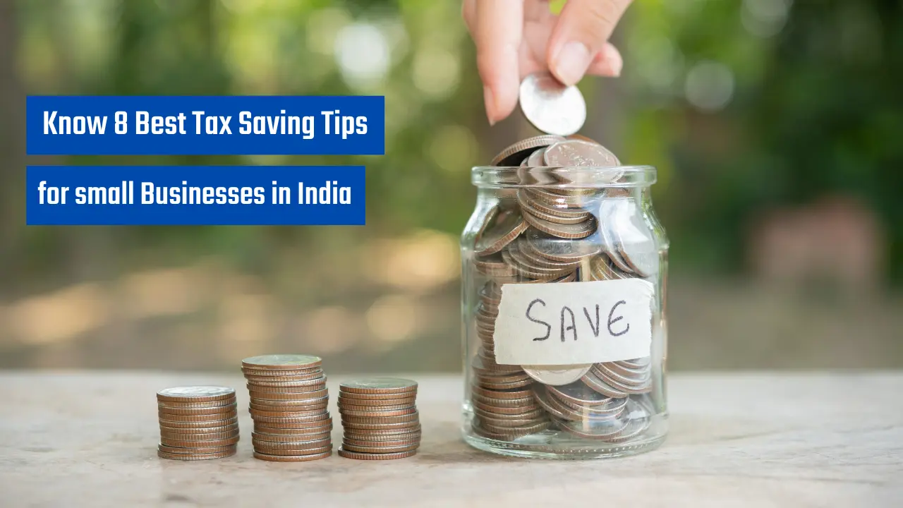 Best 8 Tax Saving Tips for Small Business | Balajicredits